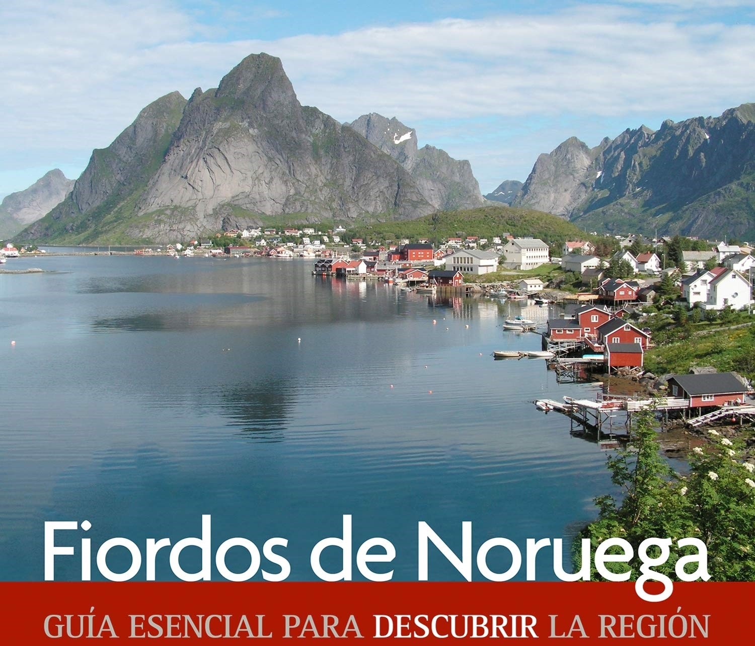 Fiordos noruegos - El Viaje De Viajes